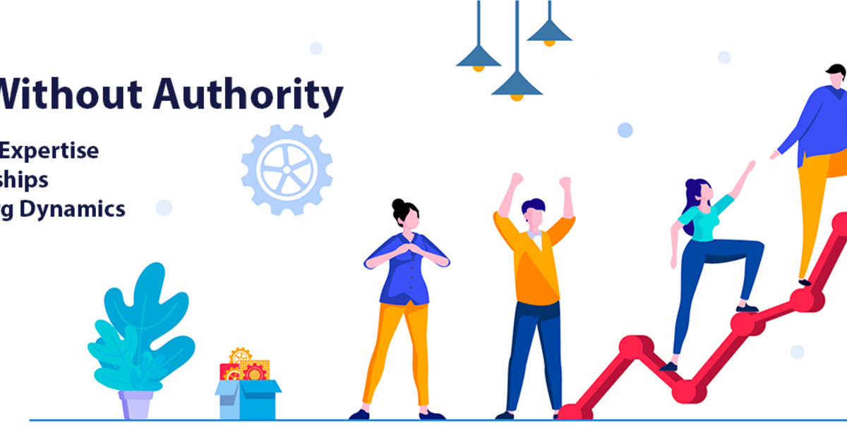 Leading Without a Title: How to Influence and Drive Results from Any Role